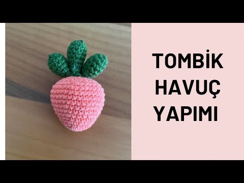 Amigurumi Tombik Havuç Yapımı 🥕 Çok Tatlı, Çok Güzel Oldu 🫠