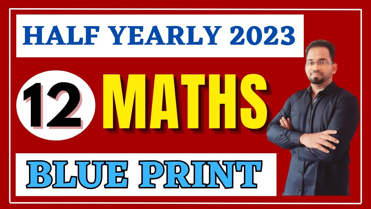 12th Maths Half Yearly Exam 2023 Blueprint | 12th Maths Blueprint 2023 ...
