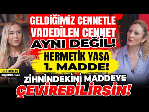 1.BÖLÜM Geldiğimiz Cennetle, Vadedilen Cennet AYNI DEĞİL! Zihnindekini Maddeye Çevirebilirsin!