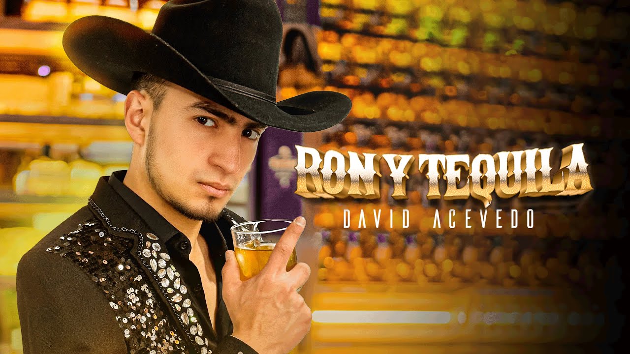 @DavidAcevedoMusic - David Acevedo - Ron y Tequila (Video Oficial ...