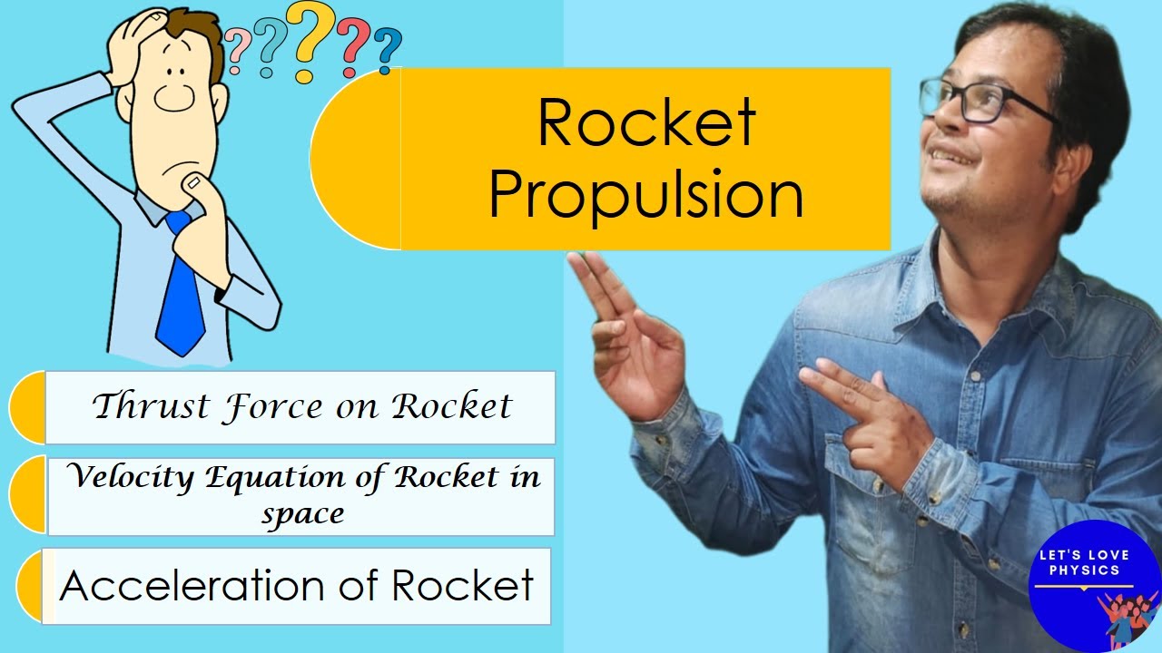Rocket Propulsion class 11 Physics || Rocket problem - YouTube