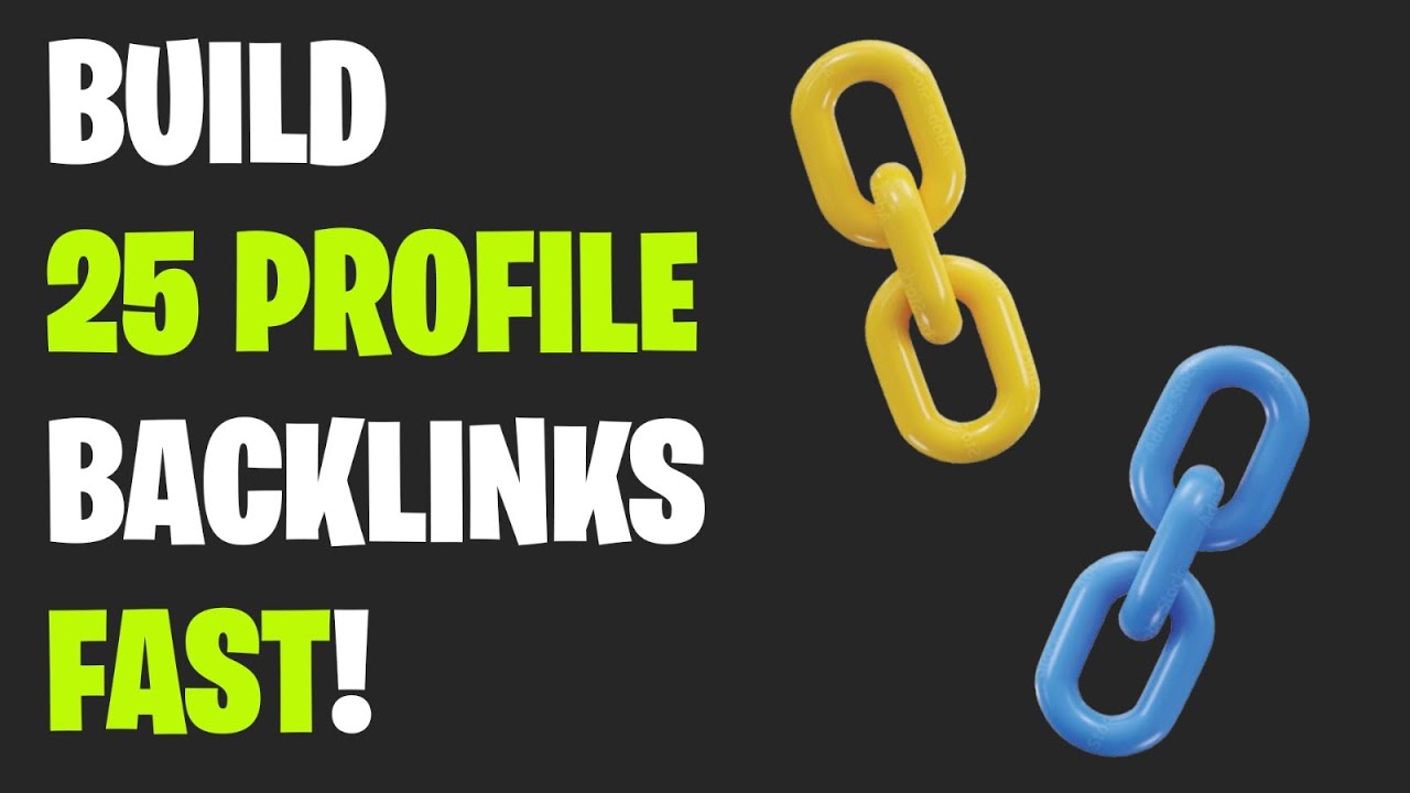 How to Build 25 Profile Backlinks (Step-by-Step Guide!) - YouTube