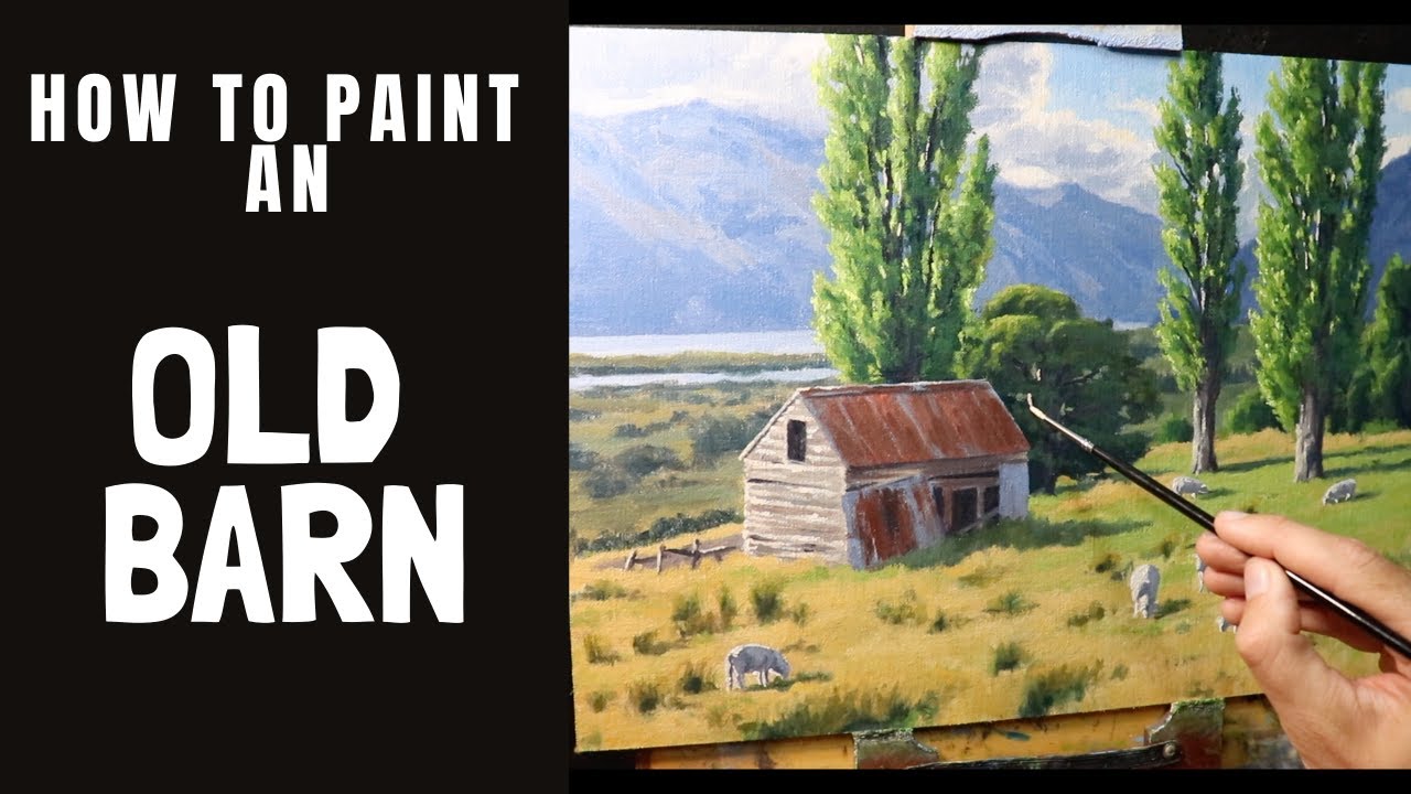 How to Paint an OLD BARN - YouTube