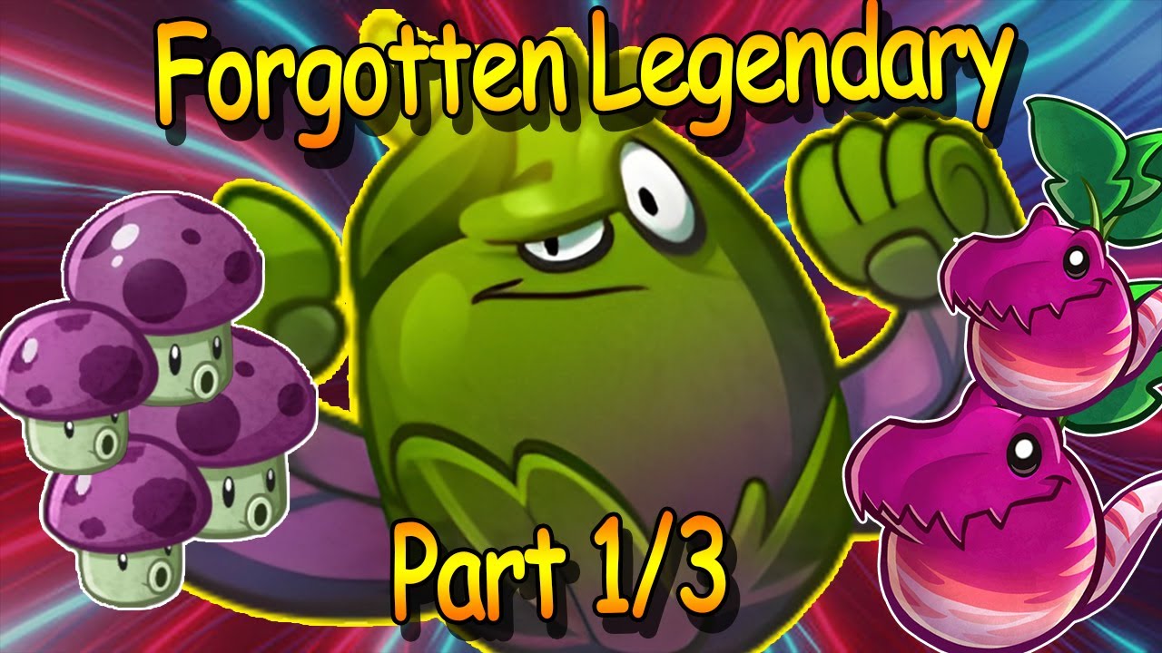 Part 1 Muscle Sprout A Legendary Forgotten Plant ♣ Pvz Heroes Youtube