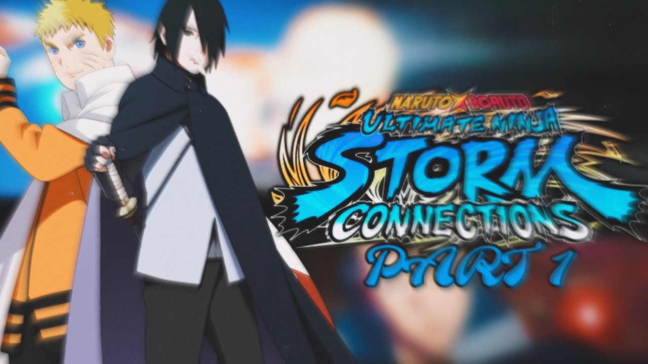 CALEB AND MYLES PLAY NARUTO STORM CONNECTIONS (PLAYTHROUGH PT 1) - YouTube