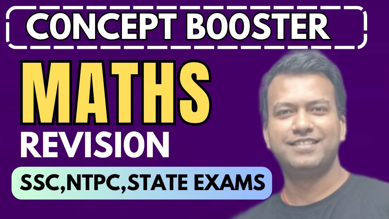 CONCEPT BOOSTER MATHS REVISION | LECTURE 1 | FOR SSC,NTPC | SANTOSH ...