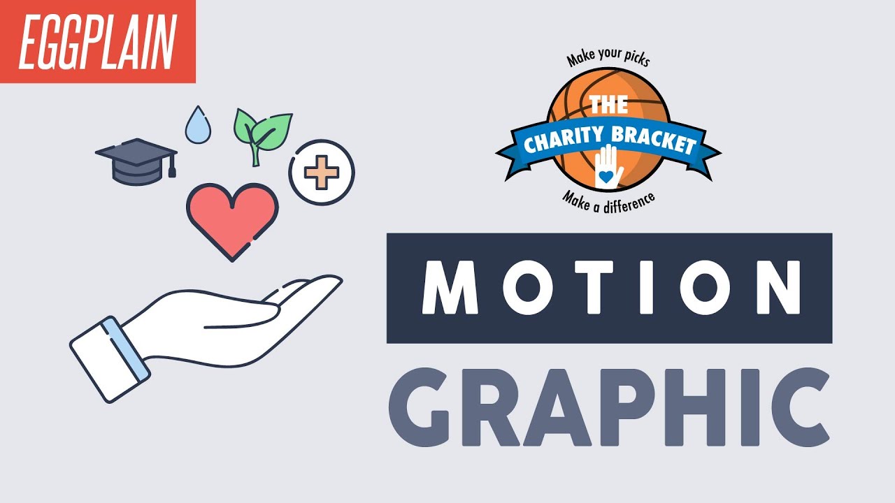 The Charity Bracket Motion Graphic by Eggplain - YouTube