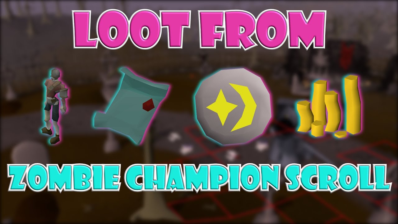 Loot From Zombie Champion Scroll in OSRS - YouTube