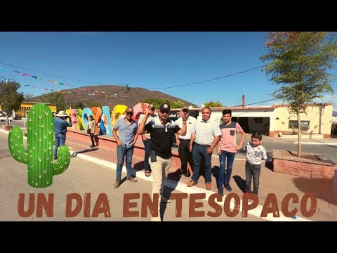 UN DIA EN TESOPACO🏜🏔/bacanora fest - YouTube