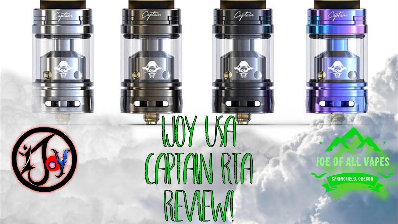 ijoy captain RTA~ Build and Review~October 2017, Joe Of All Vapes - YouTube