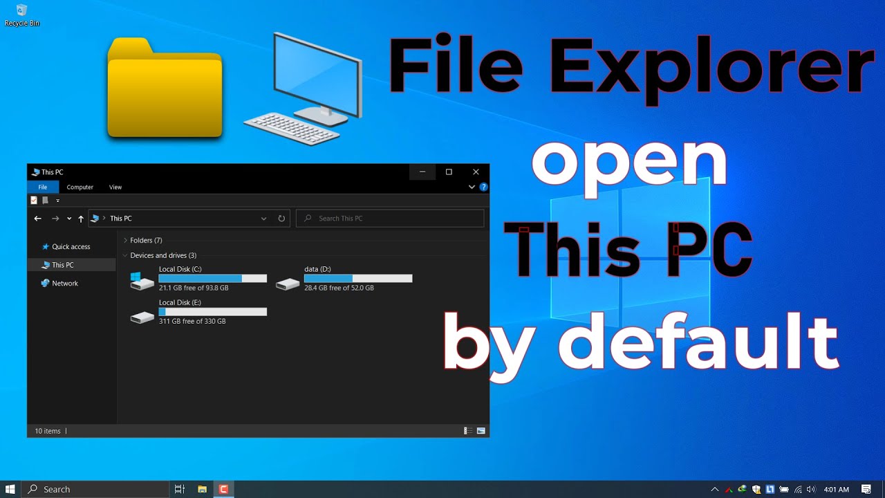 Customize File Explorer to Open This PC by Default - YouTube