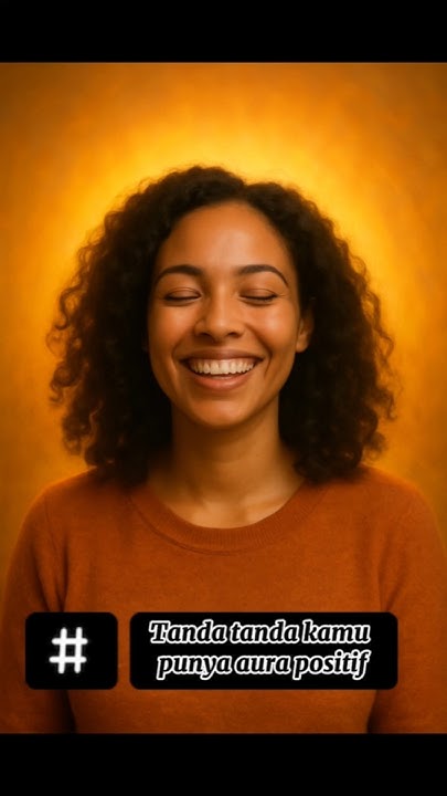 Tanda tanda kamu punya aura positif - YouTube
