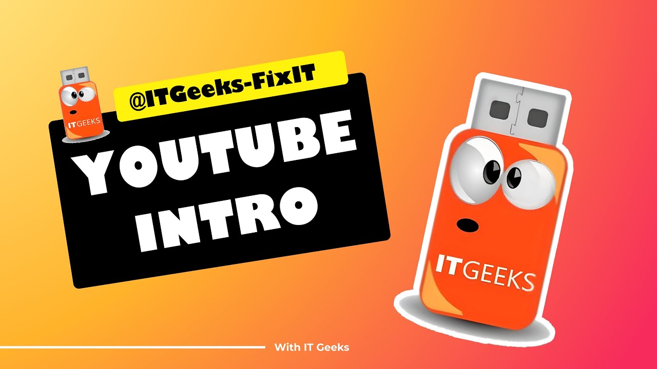 IT Geeks Intro's - YouTube