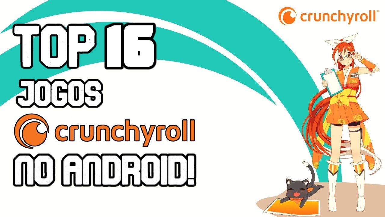 Top 16 Jogos Android - Crunchyroll Game Vault 📿 Android - YouTube