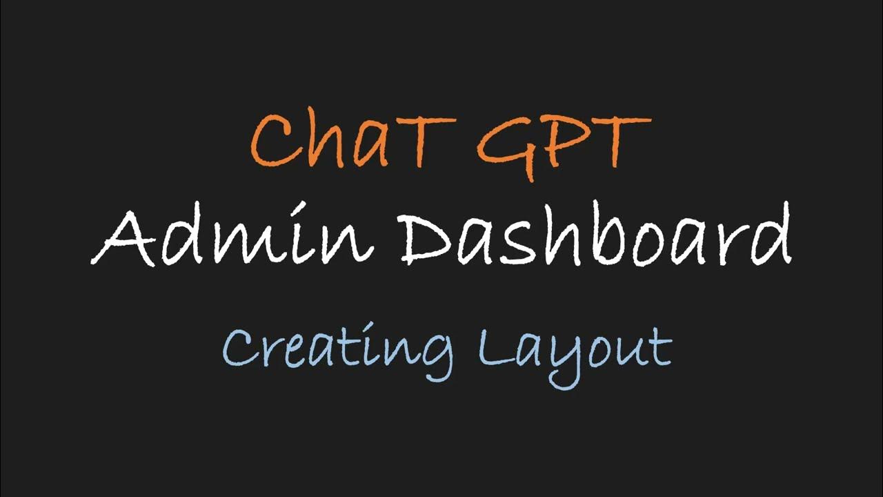 Chat GPT | Admin Dashboard | Creating Layout - Part 1 - YouTube