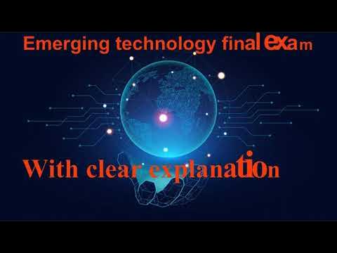 emerging technology final exam questions and answers with clear ...