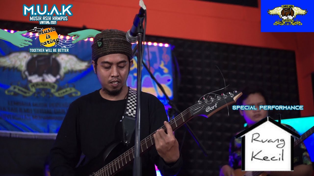 MUSIK ASIK KAMPUS VIRTUAL 2021 || RUANG KECIL - SPECIAL PERFORMANCE ...