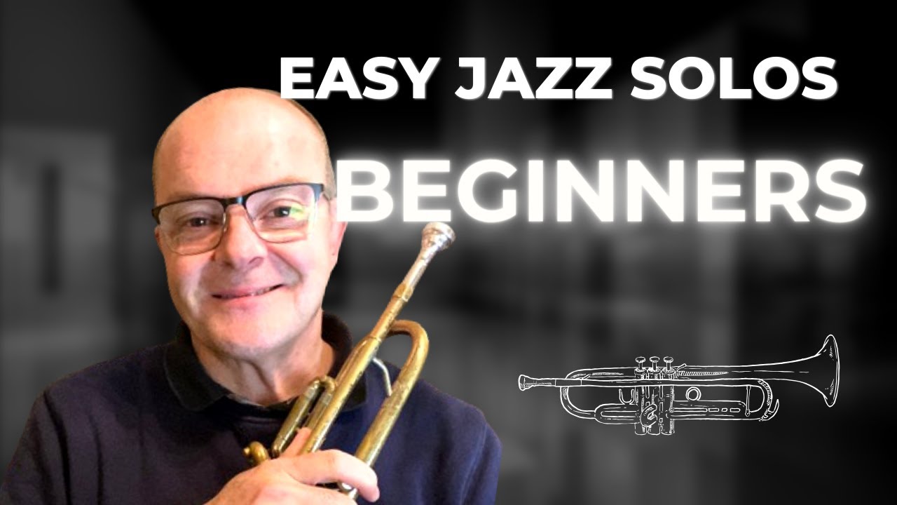 Jazz trumpet lesson - What I practice to play easy jazz solos ...