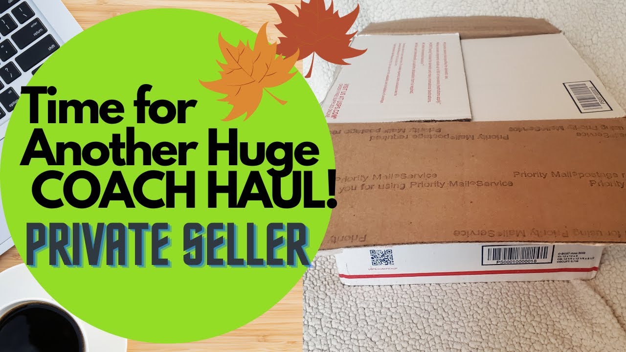 Time for Another HUGE COACH HAUL! This Time From a Private Seller...Is ...