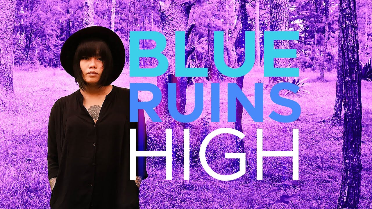 Blue Ruins - High - YouTube