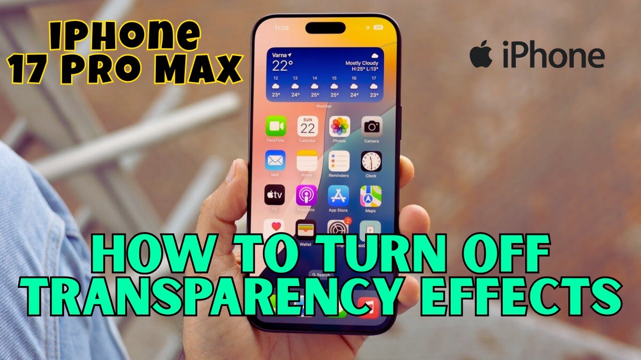 How to Turn Off Transparency Effects on iPhone 17 Pro Max - YouTube