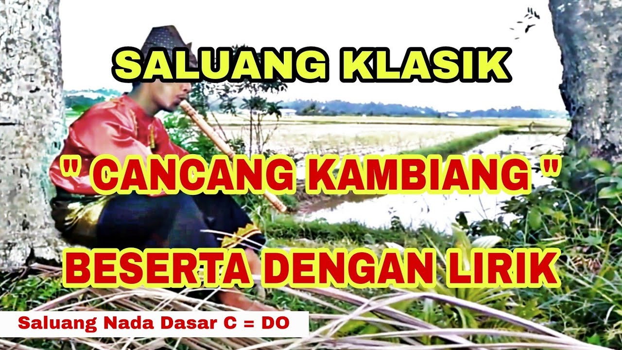 Saluang Cancang Kambiang || Saluang Klasik - YouTube