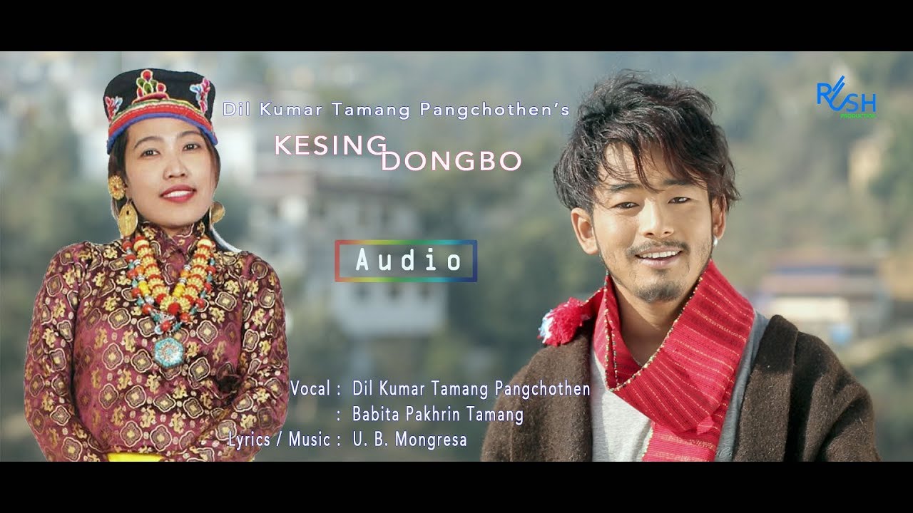 New Mhendomaya Song | Kesing Dongbo by Dil kumar Tamang ft.Babita pakhrin / U.B mangresha - YouTube