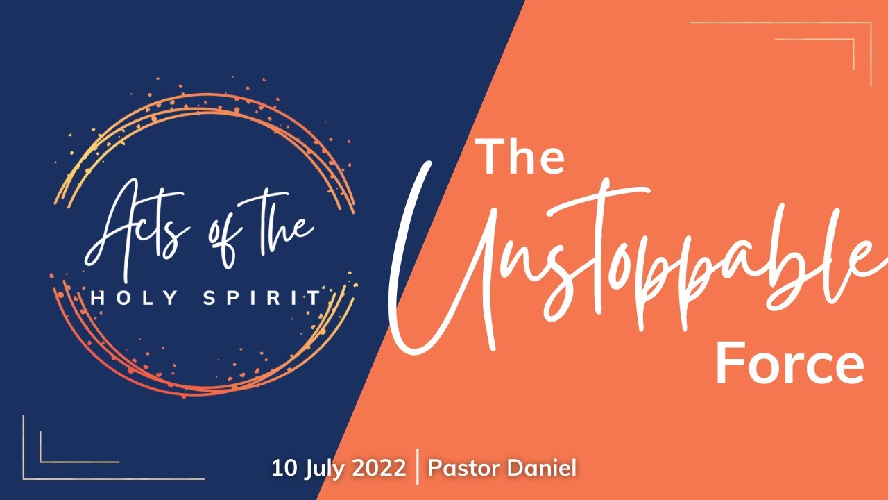 The Unstoppable Force (ACTS: Part 5) - YouTube