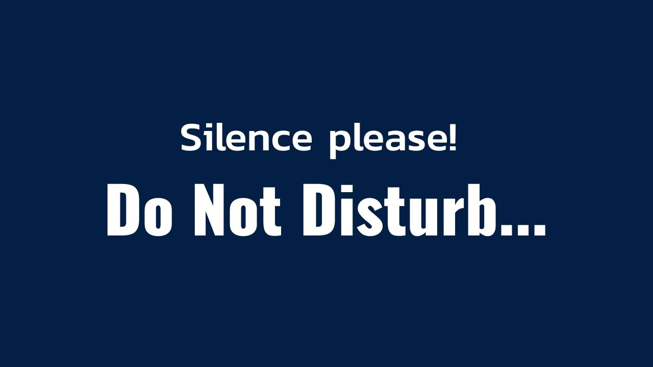 10 hours Do Not Disturb | DND | Silence Please | exam hall | hospital ...