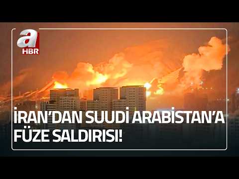 İran Suudi Arabistan'ı vurdu! İran sanayi merkezini hedef aldı | A Haber