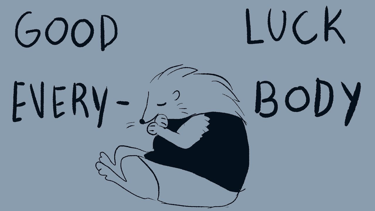 Good Luck Everybody - YouTube