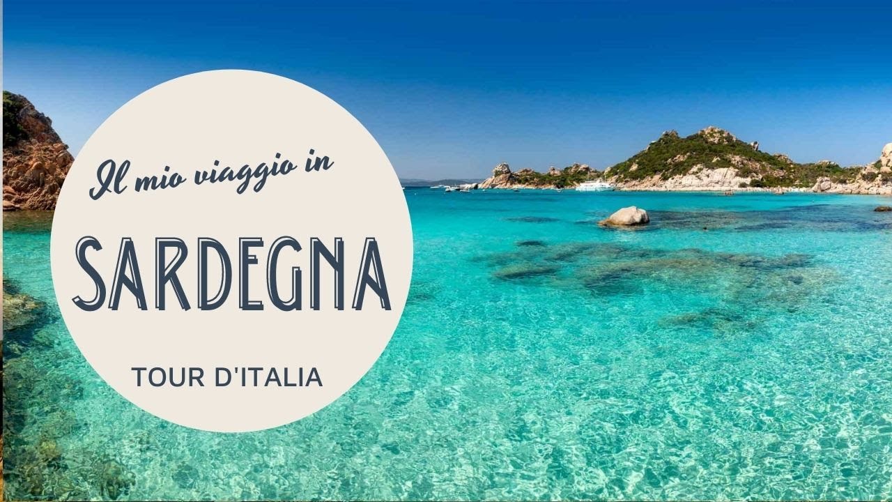 IL MIO VIAGGIO IN SARDEGNA - TOUR D'ITALIA - YouTube