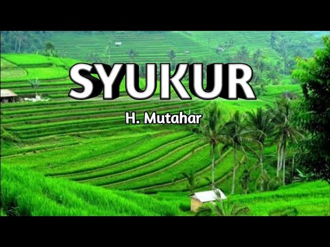Syukur - Lagu Wajib Nasional Indonesia Lirik