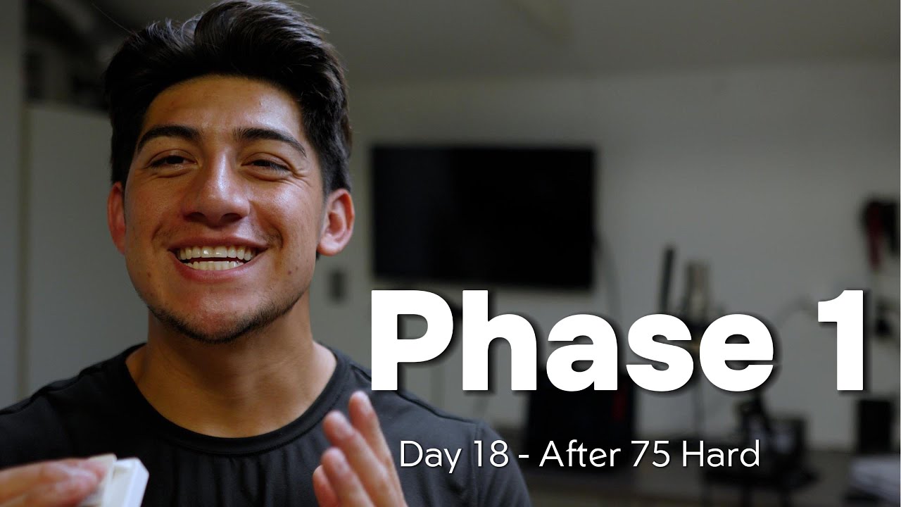 Phase 1 Day 18 - After 75 Hard - YouTube