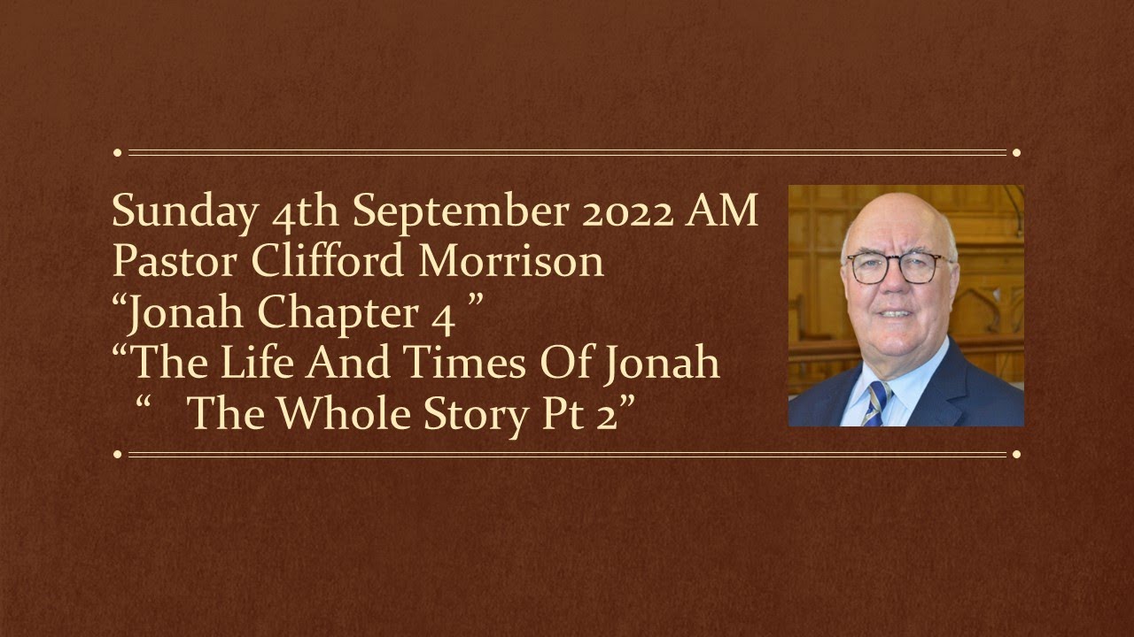 Sunday 4th September 2022 AM Pastor Clifford Morrison - YouTube