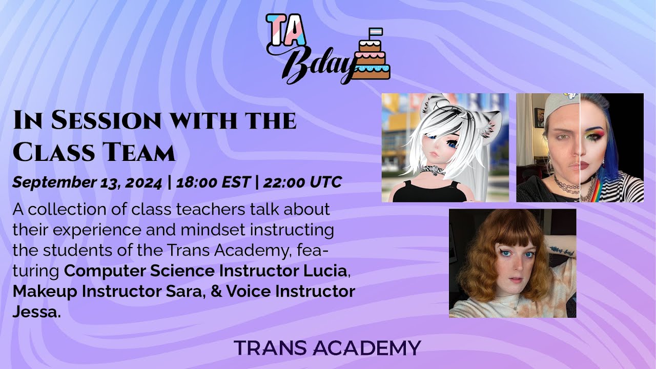 Trans Academy Birthday 2024 | In Session with the Class Team - YouTube