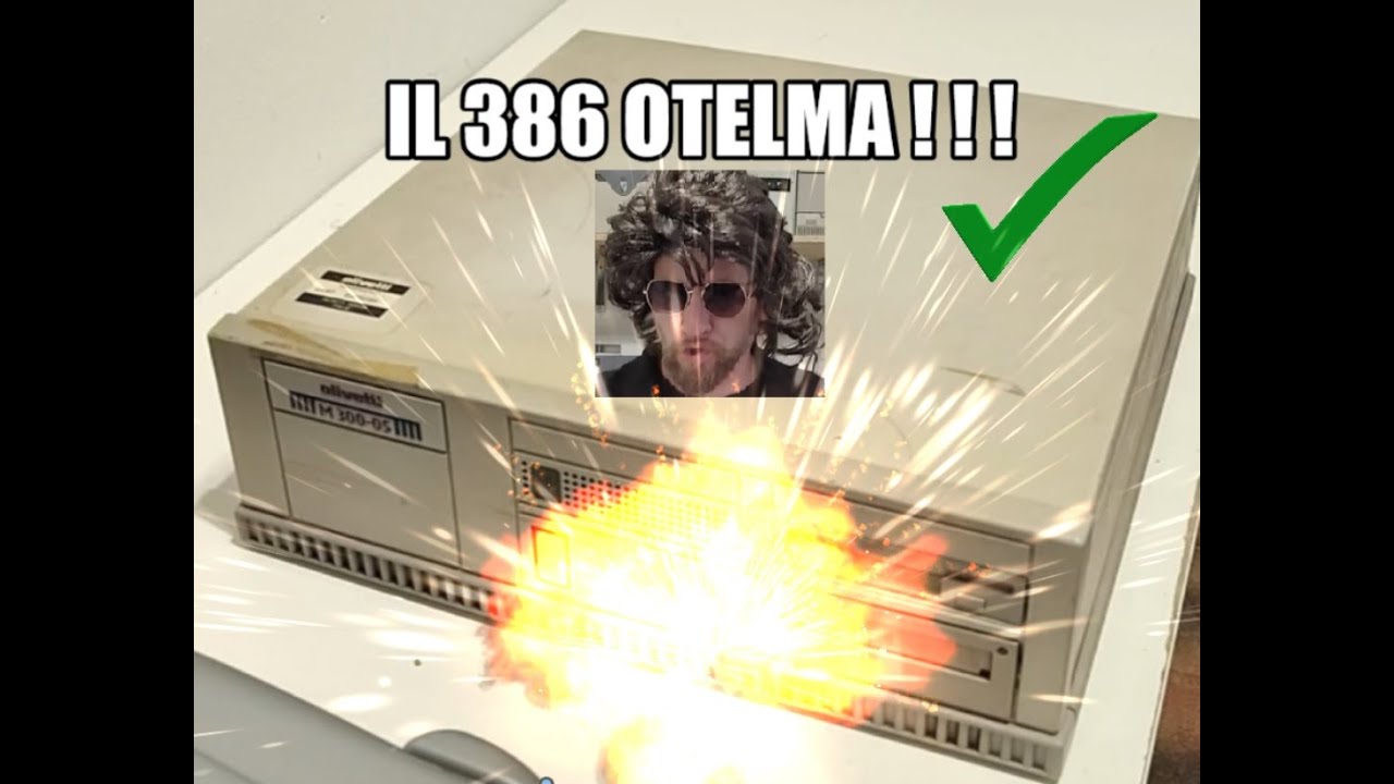 IL 386 OTELMA !!! Vediamo di resuscitare questo OLIVETTI! - YouTube