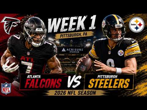 Atlanta Falcons vs. Pittsburgh Steelers | 2026 NFL Week 1 Prediction