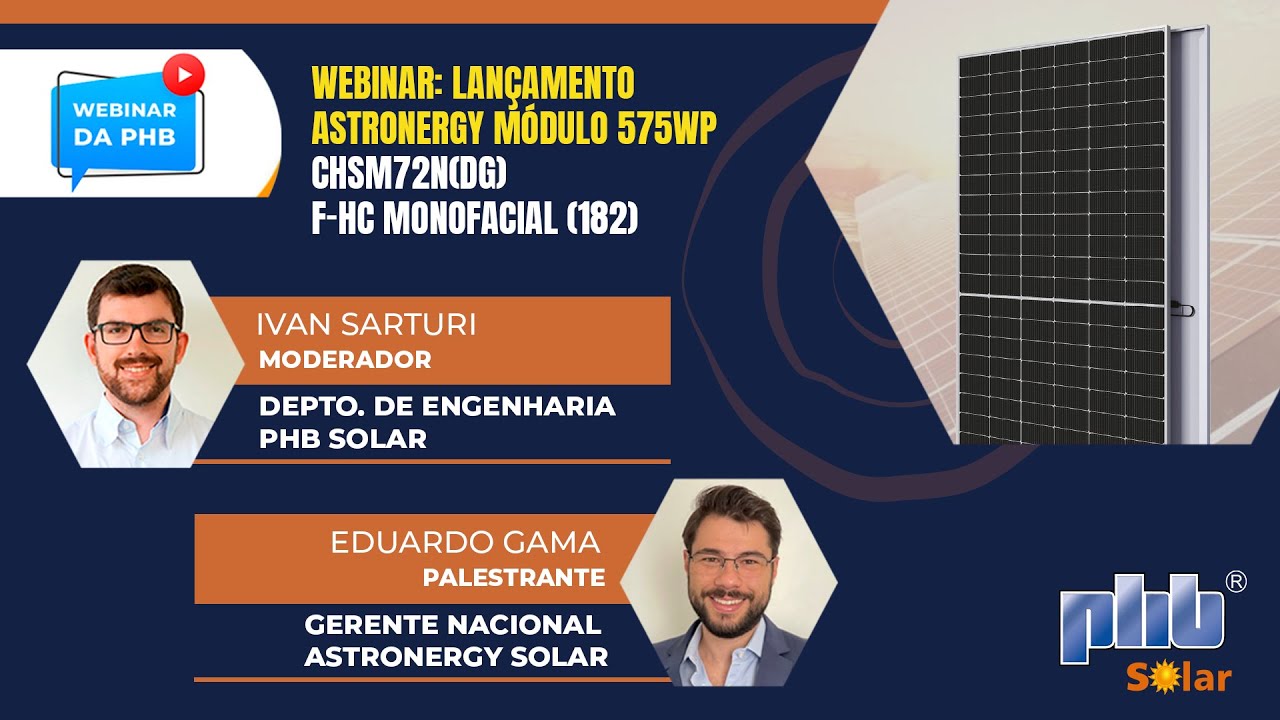 Webinar: Lançamento dos Módulos Astronergy Topcon 575Wp - YouTube