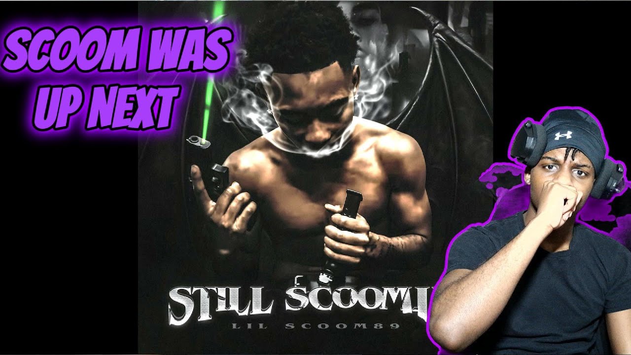 SCOOM WAS ON HIS WAY UP !! Lil scoom 89 No Lover Boy reaction - YouTube
