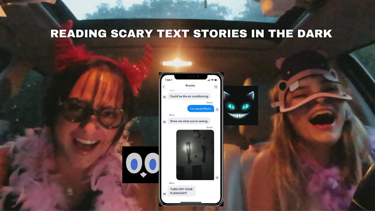READING SCARY TEXT STORIES IN THE DARK - YouTube