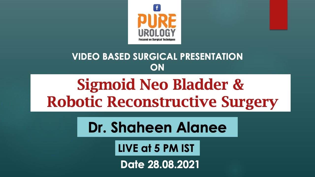 Sigmoid Neo Bladder & Robotic Reconstructive Surgery. - YouTube