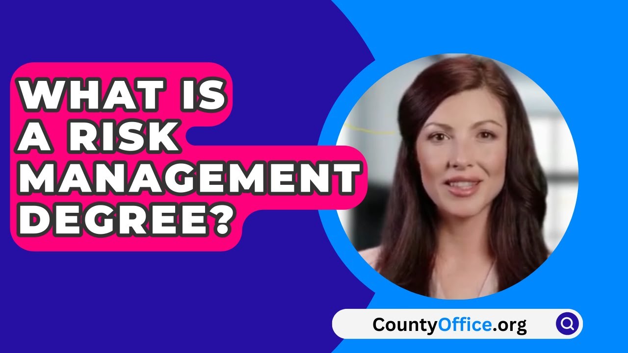 What Is A Risk Management Degree? - CountyOffice.org - YouTube