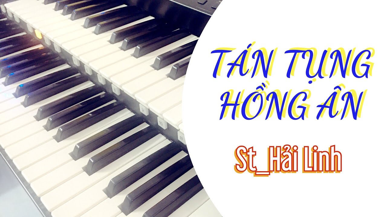 #53 | Tán Tụng Hồng Ân - YouTube Music