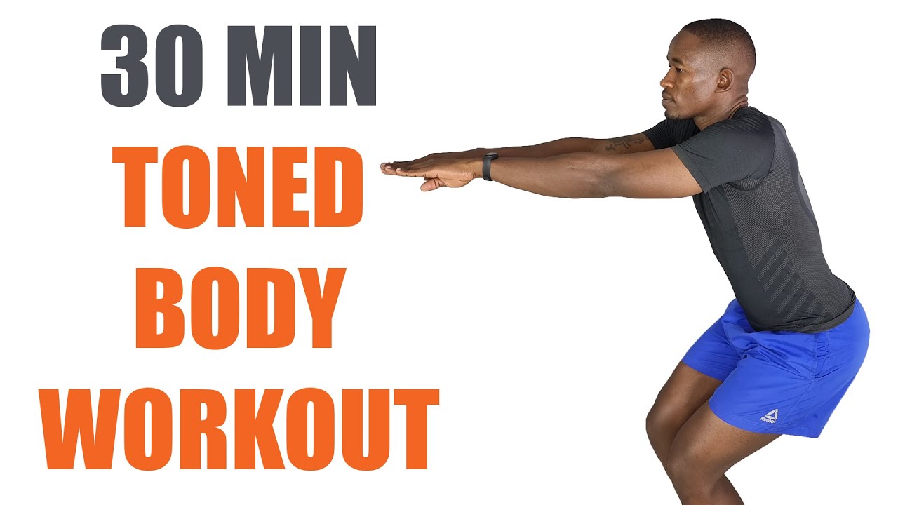 30 Minute Toned Body Workout No Equipment/ Toning and Strength Workout ...