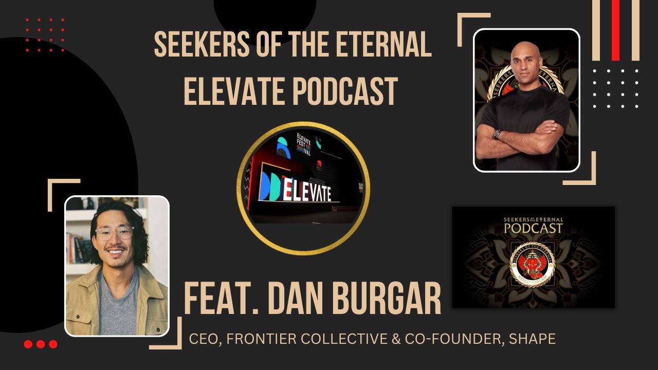 Seekers of the Eternal podcast with special guest Dan Burgar. Web3 , metaverse talk and much ...