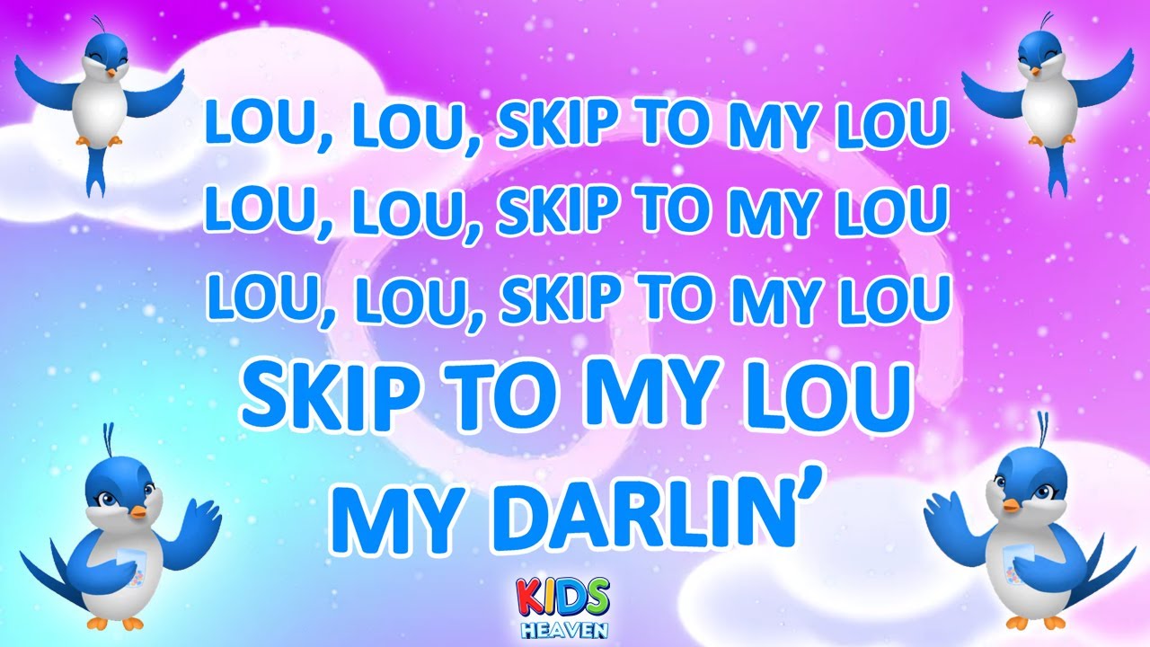 Skip To My Lou - Lyrics For Kids - Kids Heaven - Nursery Rhymes & Kids ...