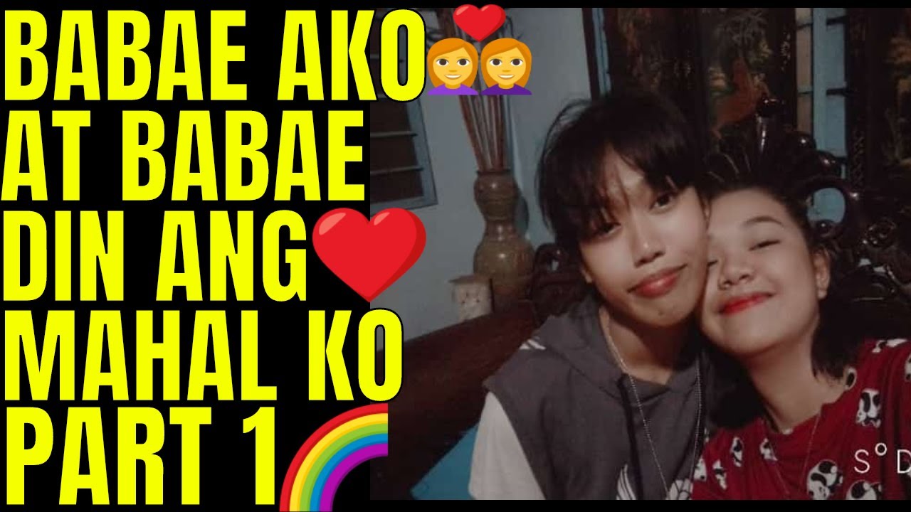 Babae Ako Pero Babae ang Mahal Ko #LoveWins - YouTube