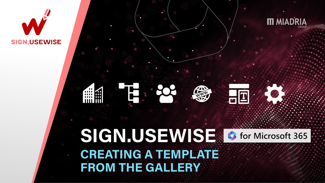 Sign.UseWise for M365: Creating a template from the gallery - YouTube