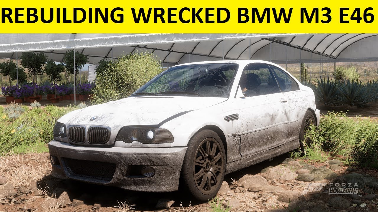 Forza Horizon 5 Rebuilding BMW M3 E46 Restoration Abandoned Rusted ...